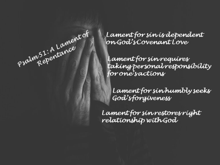 Lament over one’s own sin – Psalm 51 - PLEASANT HILL COMMUNITY CHURCH